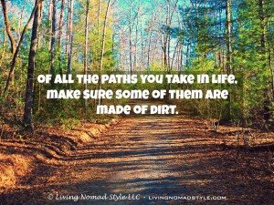 Paths You Take - Living Nomad Style